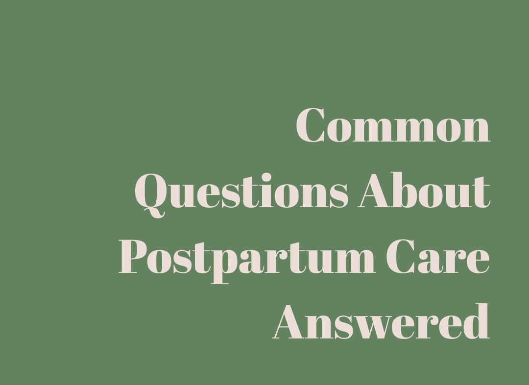 Common Questions About Postpartum Care Answered – ShopGoud